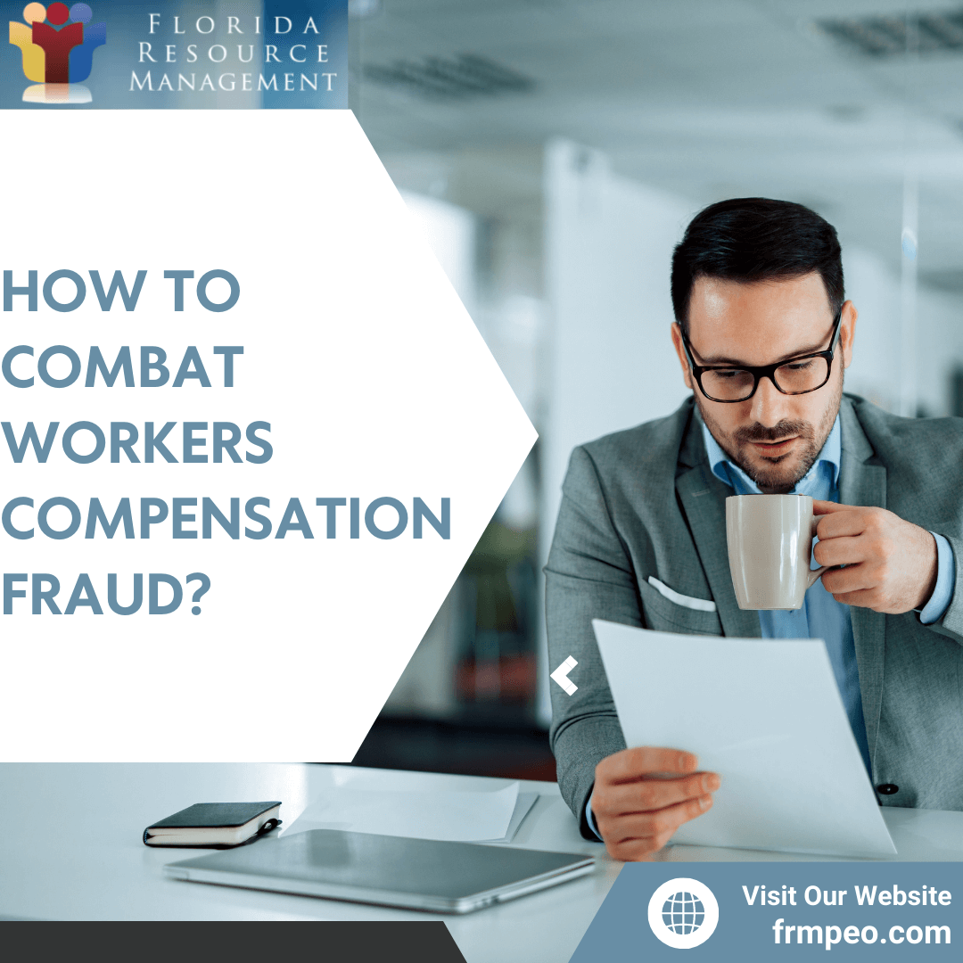 How to Combat Workers Compensation Fraud | Workers Comp Immokalee